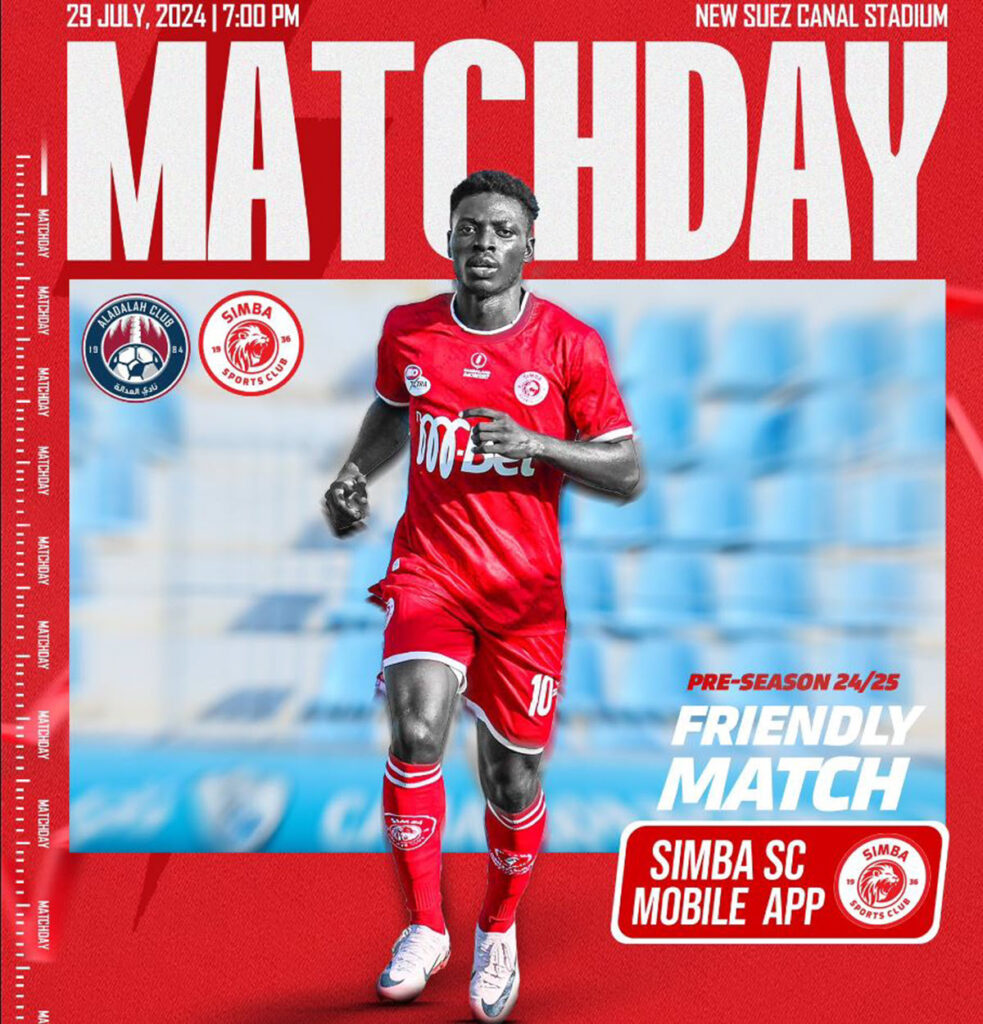Kikosi Cha Simba Vs Al Adalah FC Leo (29/07/2024)- Mechi ya Kirafiki - HABARI FORUM